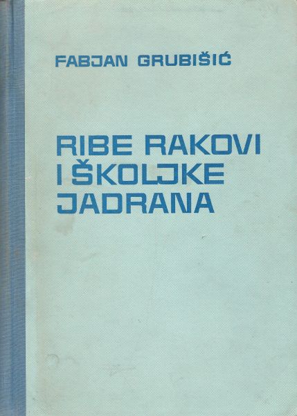 Ribe, rakovi i školjke Jadrana
