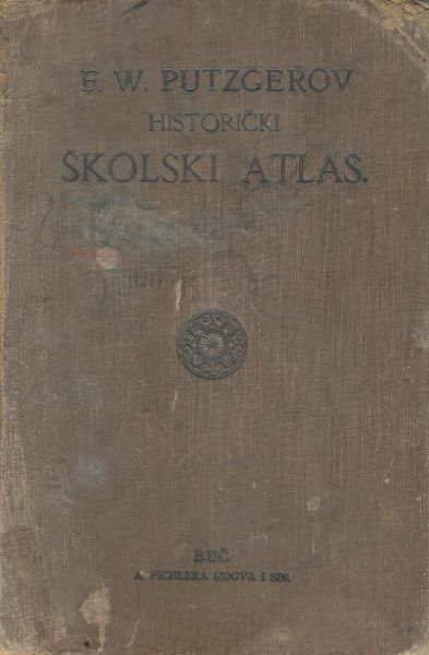 Putzgerov historički školski atlas za stari, srednji i novi vijek