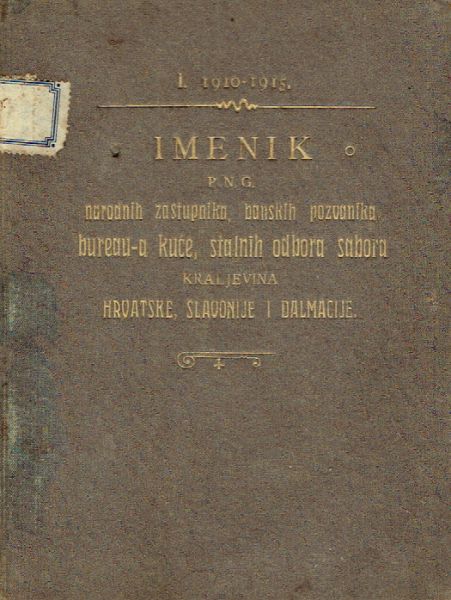 Imenik narodnih zastupnika, banskih pozvanika, bureau-a kuće, stalnih ...
