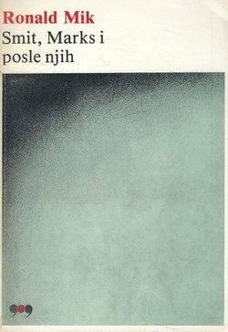 Smit, Marks i posle njih