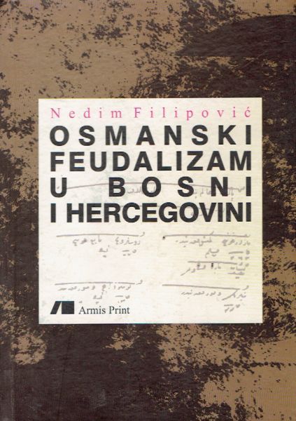 Osmanski feudalizam u Bosni i Hercegovini
