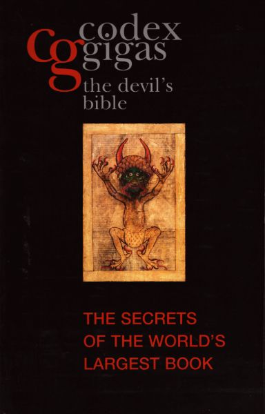 Codex Gigas. The Devil's Bible. The Secrets Of the World's Largest Book